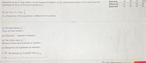 Solved Determine A The X Test Statistic B The Degrees