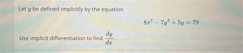 solved let y ﻿be defined implicitly by the