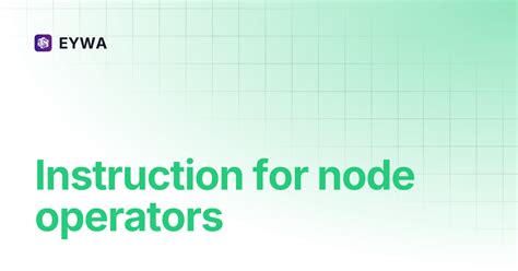 instruction for node operators eywa