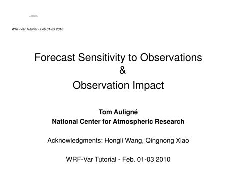 Ppt Forecast Sensitivity To Observations And Observation Impact Tom