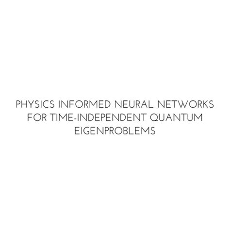 Materials And Platforms For Ai Physics Informed Neural Networks For Quantum Eigenproblems