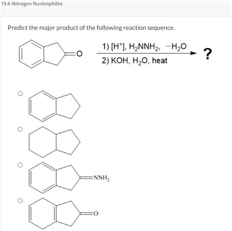 Solved 19 6 Nitrogen Nucleophiles Predict The Major Product