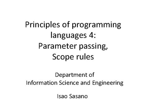 Principles Of Programming Languages 4 Parameter Passing Scope