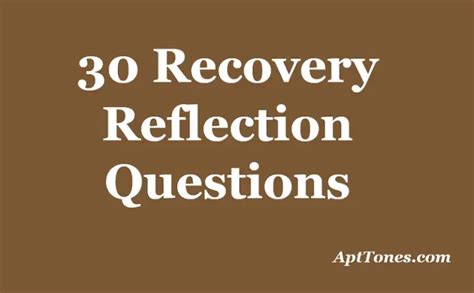 30 Recovery Reflection Questions Apt Tones