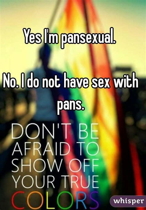 Sexually Attracted To Pans Pansexuality Pansexual Know Your Meme
