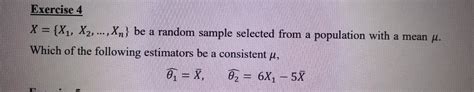 Solved X {x1 X2 … Xn} Be A Random Sample Selected From A