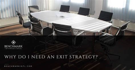 Benchmark International On Linkedin Why Do I Need An Exit Strategy