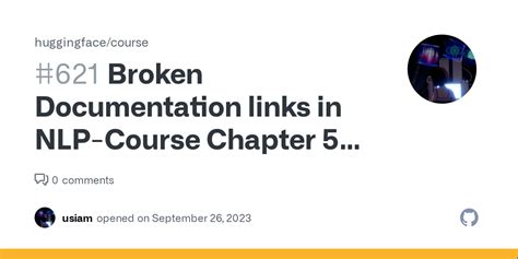 Broken Documentation Links In Nlp Course Chapter 5 Section 1 On Datasets · Issue 621
