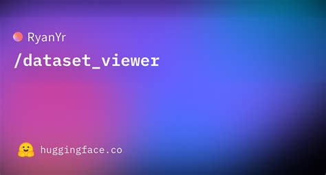 Ryanyrdatasetviewer · Datasets At Hugging Face