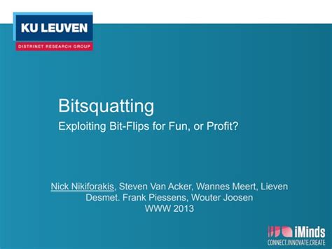 Bitsquatting Exploiting Bit Flips For Fun Or Profit Pptx Web Development Internet