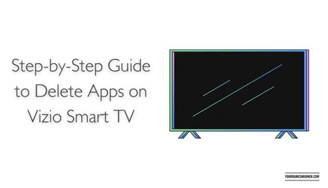 How To Delete Apps On Vizio Smart TV Your Own Consumer