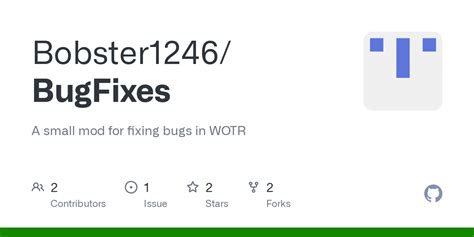 Github Bobster1246bugfixes A Small Mod For Fixing Bugs In Wotr