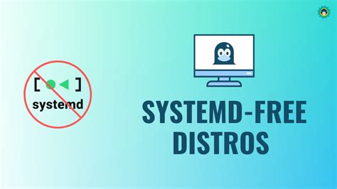 Systemd Free Linux Distributions