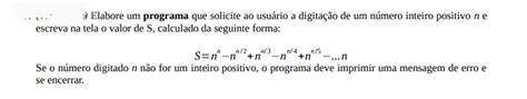 elabore um programa que solicite ao usuário a digitação de um número