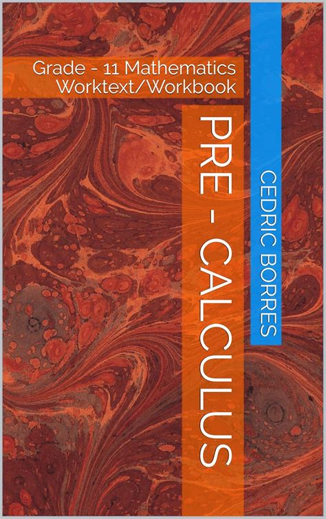 Pre Calculus Grade 11 Mathematics Worktext Workbook English Edition Ebook Borres
