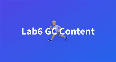 Jhofer4 Lab6 GC Content At Main