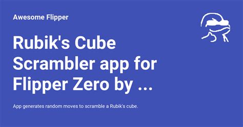 Rubik S Cube Scrambler App For Flipper Zero By Check Repo Awesome Flipper