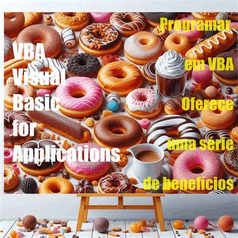 Programação Global® Programar Em Visual Basic For Applications Vba Oferece Uma Série De