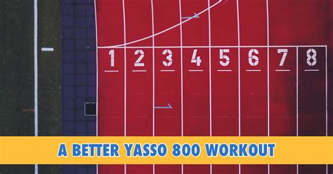A Better Yasso 800 Workout Coach Carl