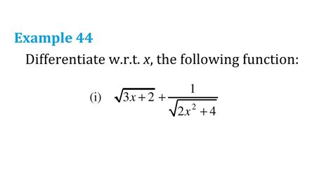 Class 12 Chapter 5 Example 44 I Differentiate The Given Function Wrt