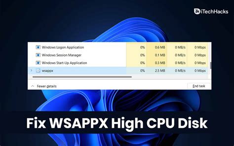 What Is WSAPPX In Windows 11 Fix High CPU Disk Usage
