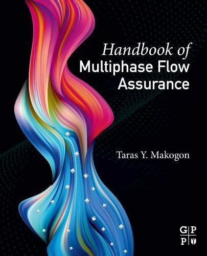 Handbook Of Multiphase Flow Assurance Tuned In Llc