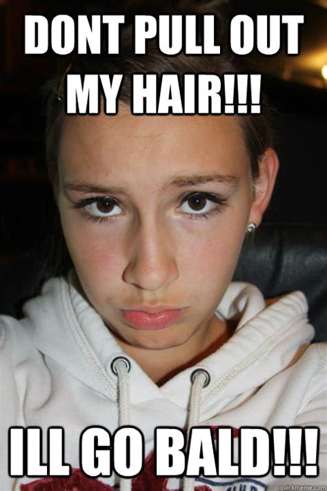 Hair Pulling Memes