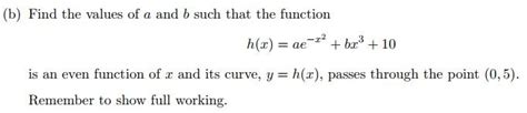 B Find The Values Of A And B Such That The Function Chegg