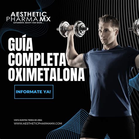 Guia Completa Oximetolona Anadrol Aesthetic Pharma México