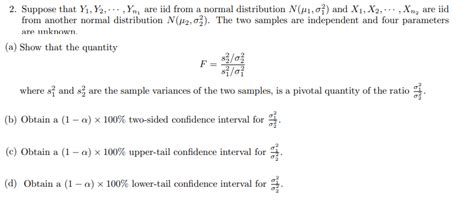 Solved 2 Suppose That Y1 Y2 Yn1 Are Iid From A Normal Chegg Com