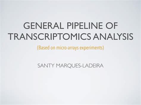General Pipeline Of Transcriptomics Analysis Ppt