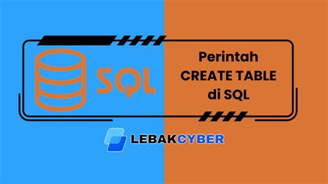 Perintah Create Table Sql Lebak Cyber