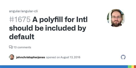 A Polyfill For Intl Should Be Included By Default Issue Angular Angular Cli Github
