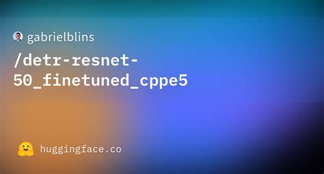 Gabrielblins Detr Resnet 50 Finetuned Cppe5 Hugging Face