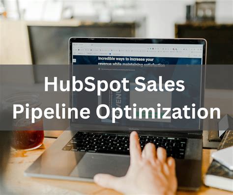 Hubspot Sales Pipeline Optimization Clean Data Faster Deals Better Forecasts Upsuit The