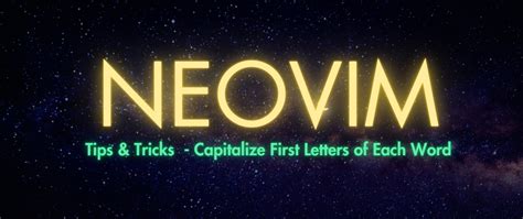 Vim Regex Tricks — Capitalize Every First Letter By Gokay Buruc Medium