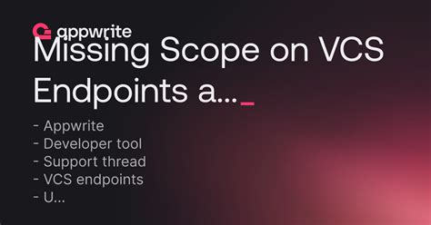 Missing Scope On Vcs Endpoints After Upgrading To 140 Threads Appwrite