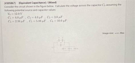 Solved 305867 Equivalent Capacitance } { Mixed }