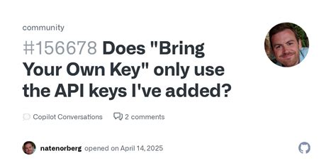 Does Bring Your Own Key Only Use The Api Keys Ive Added · Community