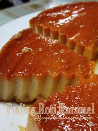 Rencah Kehidupan Puding Roti Karamel