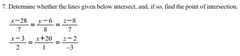 Solved 7 Determine Whether The Lines Given Below Intersect
