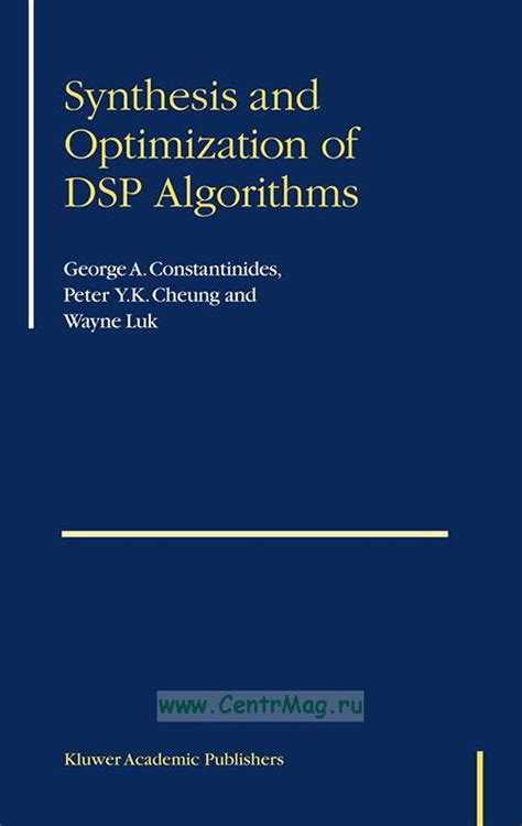 Synthesis And Optimization Of Dsp AlgorithmsСинтез и оптимизация