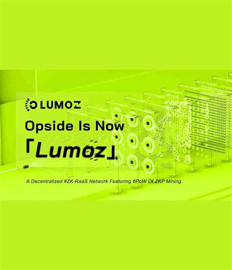 Zk Rollup As A Service Provider Opside Rebrands As Lumoz And Unveils