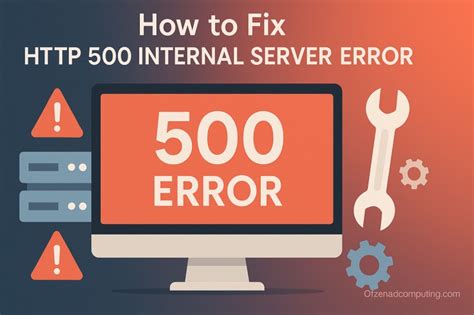 How To Fix 500 Internal Server Error October 2025 Guide