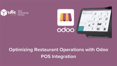 Optimizing Restaurant Operations With Odoo Pos Integration Sdlc Corp