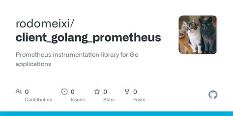 Github Rodomeixiclientgolangprometheus Prometheus Instrumentation Library For Go Applications