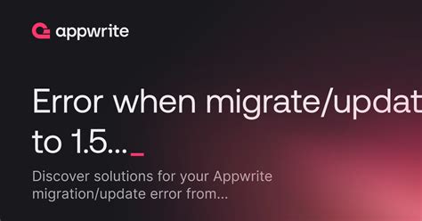 Error When Migrateupdate To 153 From 1413 Threads Appwrite