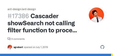 Cascader Showsearch Not Calling Filter Function To Process Search Terms