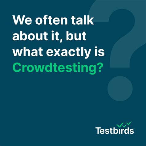 Testbirds On Twitter Crowdtesting Is All About Letting Real People