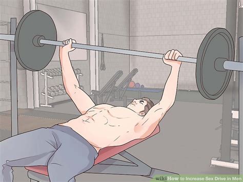 4 Ways To Increase Sex Drive In Men WikiHow